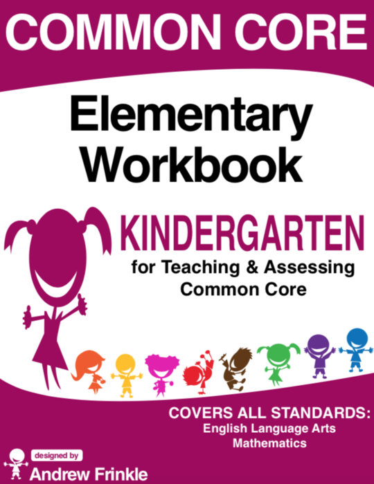 Common Core - Elementary Workbook - Kindergarten - Language Arts & Math