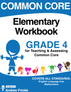 common core - elementary workbook - grade 4 - language arts & math standards