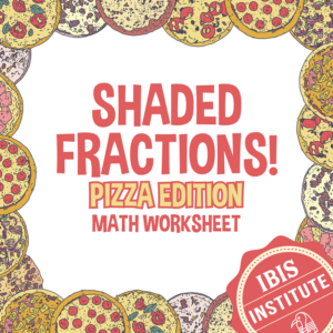 shaded fractions pizza edition! - math worksheet