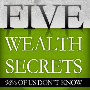 five wealth secrets 96% of us don't know