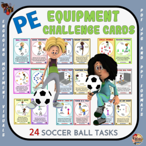 pe equipment challenge cards: 24 soccer ball tasks- great for distance learning