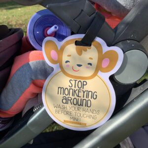 THREE LITTLE TOTS – Animal Theme No Touching Baby Car Seat Sign or Stroller Tag - CPSIA Safety Tested (Monkey)