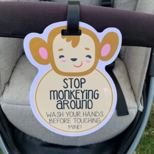 THREE LITTLE TOTS – Animal Theme No Touching Baby Car Seat Sign or Stroller Tag - CPSIA Safety Tested (Monkey)