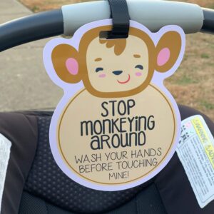 THREE LITTLE TOTS – Animal Theme No Touching Baby Car Seat Sign or Stroller Tag - CPSIA Safety Tested (Monkey)