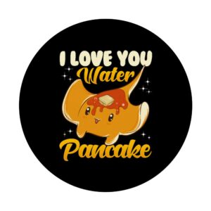 Cute & Funny I Love You Water Pancake Stingray Pun PopSockets PopGrip: Swappable Grip for Phones & Tablets