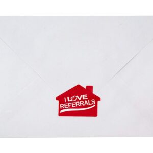 House Shaped I Love Referrals Sticker - Great Real Estate Agents and Sales Supplies (House Shape, I Love Referrals)