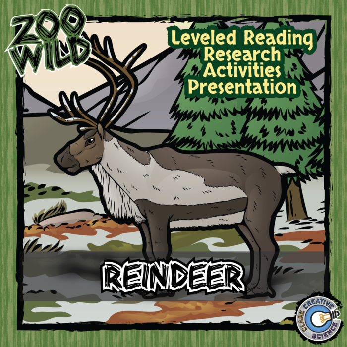 Reindeer - 15 Zoo Wild Resources - Leveled Reading, Slides & Activities