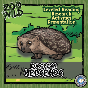 hedgehog - 15 zoo wild resources - leveled reading, slides & activities