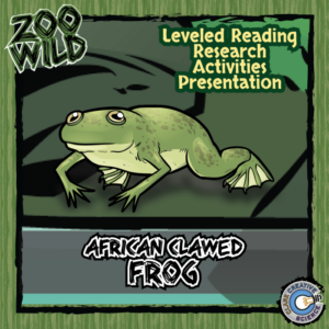 african clawed frog - 15 zoo wild resources - leveled reading, slides & activities