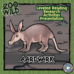 aardvark - 15 zoo wild resources - leveled reading, slides & activities