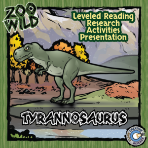 tyrannosaurus - 15 zoo wild resources - leveled reading, slides & activities