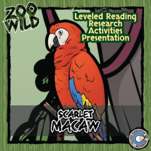 macaw - 15 zoo wild resources - leveled reading, slides & activities