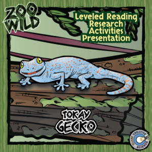 tokay gecko - 15 zoo wild resources - leveled reading, slides & activities