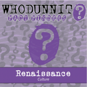 whodunnit? - renaissance - culture - knowledge building activity