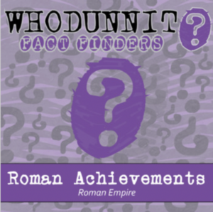 whodunnit? - roman empire - achievements - knowledge building class activity