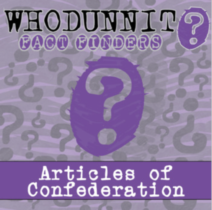 Whodunnit? - Articles of Confederation - Knowledge Building Activity