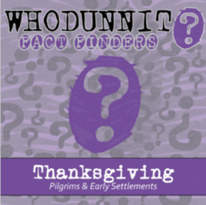 whodunnit? - pilgrims & settlements - thanksgiving - knowledge building activity