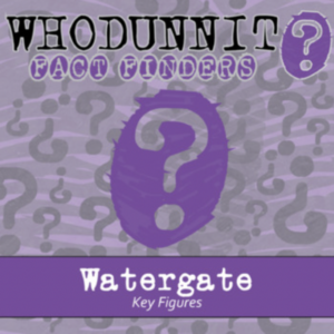 whodunnit? - watergate - key figures - knowledge building activity