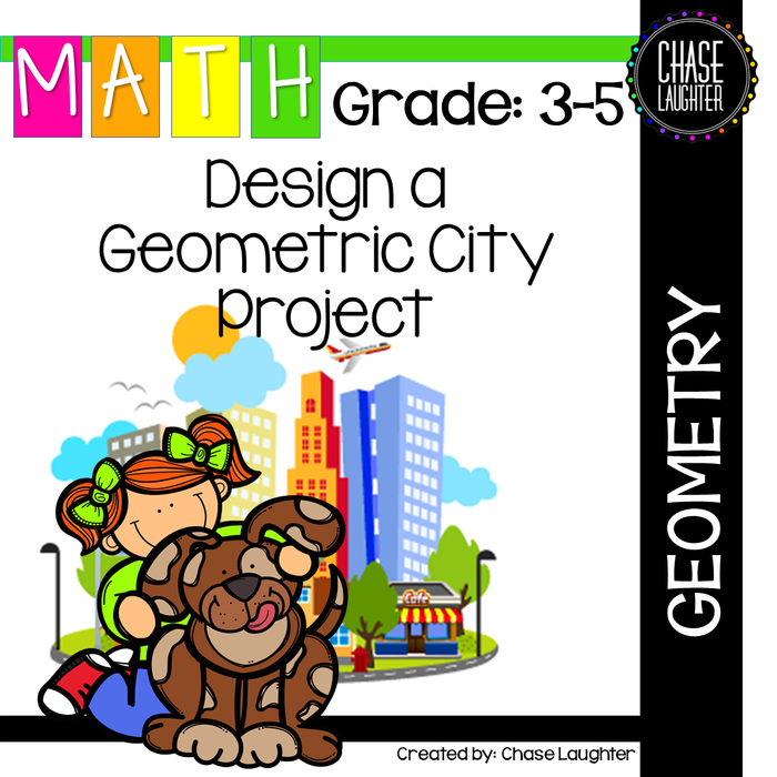 Build a Geometric City Project: Geometry Lines & Shapes (Grades: 3-5)