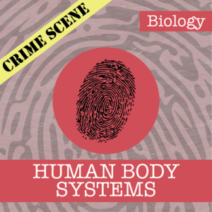 crime scene: biology - human body systems - identifying fake news activity