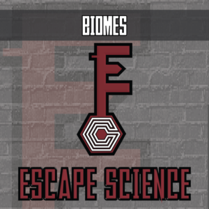 escape science - biomes - escape the room style activity