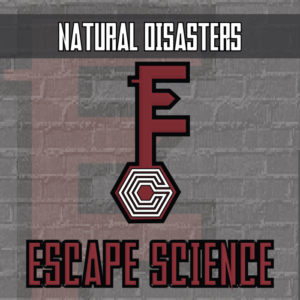 escape science - natural disasters - escape the room style activity