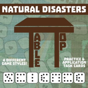 tabletop science -- natural disasters -- game-based small group practice