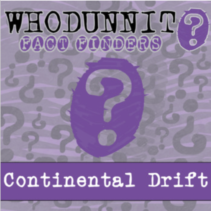 Whodunnit? - Continental Drift - Knowledge Building Activity