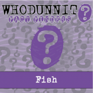 whodunnit? - fish - knowledge building activity