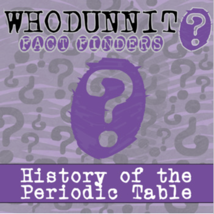 Whodunnit? - History of the Periodic Table - Knowledge Building Activity