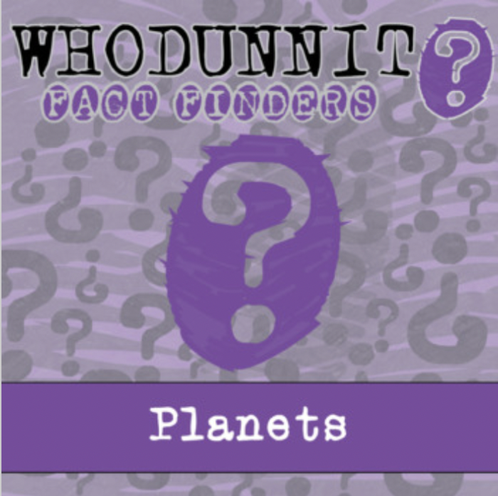 Whodunnit? - Planets - Knowledge Building Activity