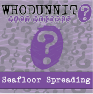 whodunnit? - seafloor spreading - knowledge building activity