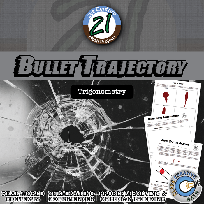 Bullet Trajectory -- Trigonometry - Forensics - 21st Century Math Project