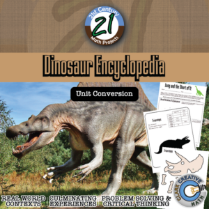 dinosaur encyclopedia: unit conversion -- - 21st century math project