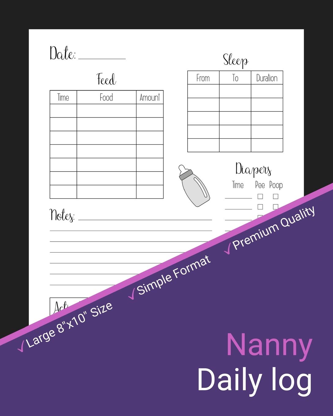 Nanny Daily Log: Simple Baby & Toddler Schedule Tracking Book: Feed, Sleep, Diapers, Activity & Notes, Baby Log Sheet