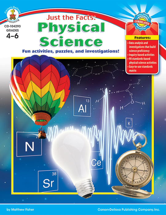 Carson Dellosa | Just the Facts Physical Science Workbook | Grades 4–6, Printable