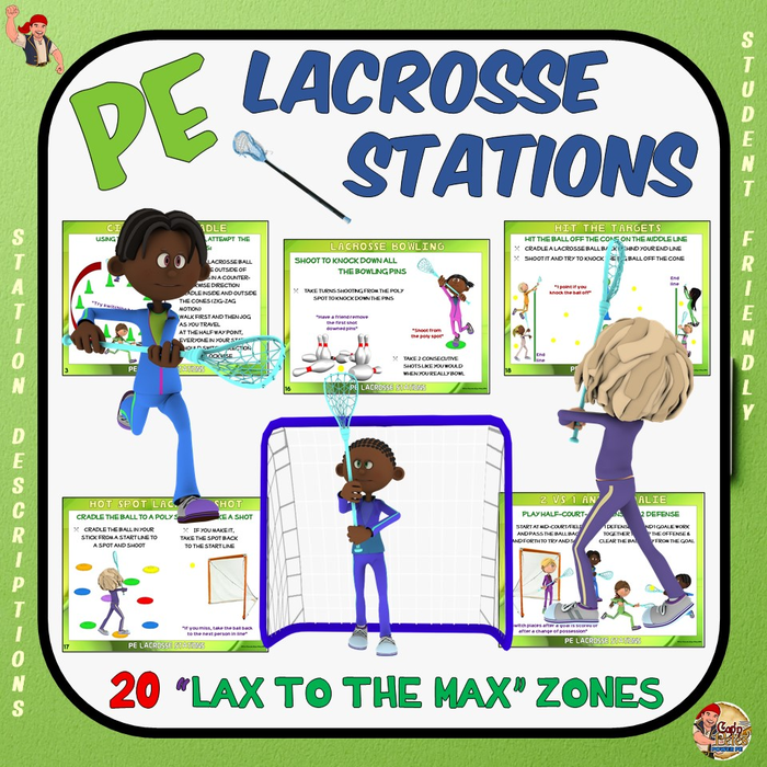 PE Lacrosse Stations- 20 "LAX to the MAX" Zones