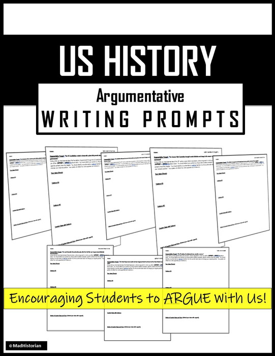 Social Studies Argumentative Writing Prompts- US HISTORY (Evidence-based writing)