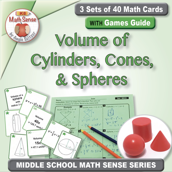 Volume of Cylinders, Cones, and Spheres: 3 Sets of 40 Math Cards with Games Guide