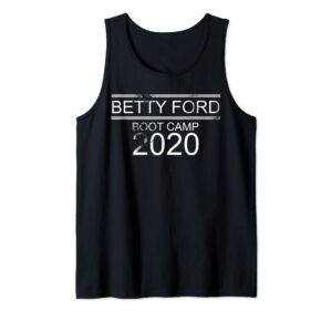 betty ford boot camp 2020 tank top