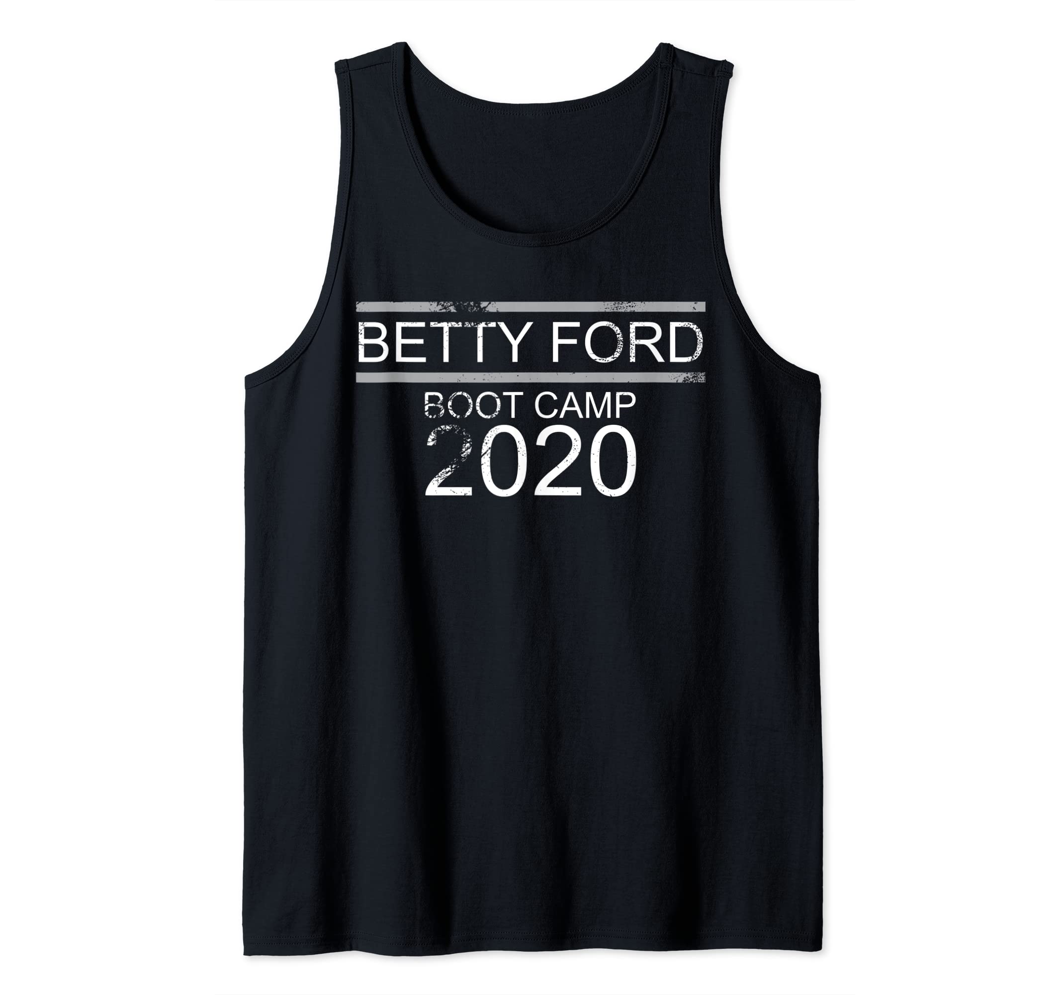 BETTY FORD BOOT CAMP 2020 Tank Top