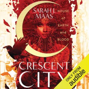 house of earth and blood: crescent city, book 1