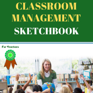 classroom management sketchbook for teachers with citations