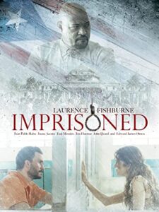 imprisoned | laurence fishburne