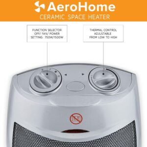 AeroHome 1500W / 750W Ceramic Portable Space Heater Indoor Electric Heater with Overheat & Tip Over Protection - Personal Room Heater with Thermostat Control for Home Bedroom and Office