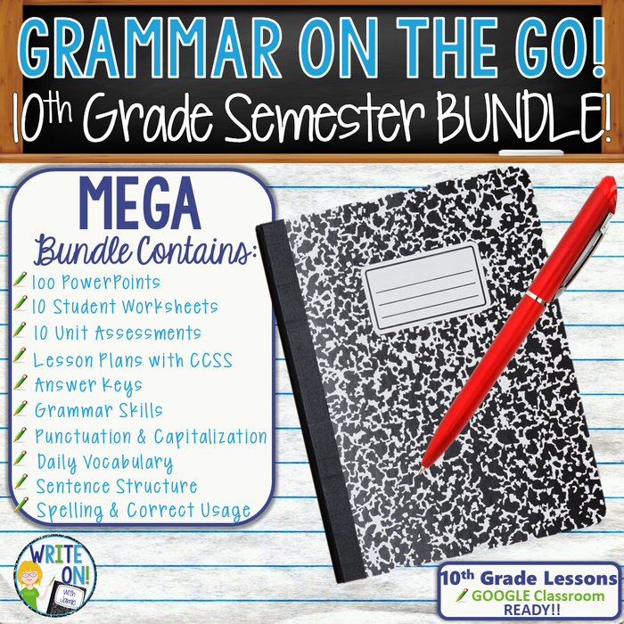 10th Grade Grammar & Vocabulary Bell Ringer Semester Bundle - Daily Edits for Usage, Mechanics, Spelling, Proofreading - 100 PowerPoints, Student Worksheets, Unit Assessments, & Google Classroom Links