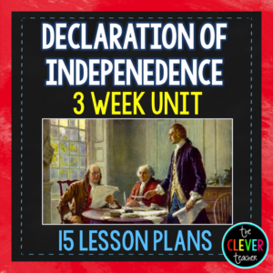 declaration of independence (causes of the american revolution) unit