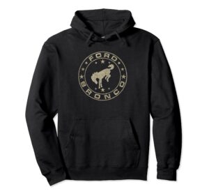 ford bronco vintage star bronco pullover hoodie