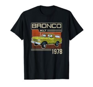 ford bronco 1978 t-shirt