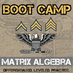 matrix algebra boot camp -- differentiated practice assignments